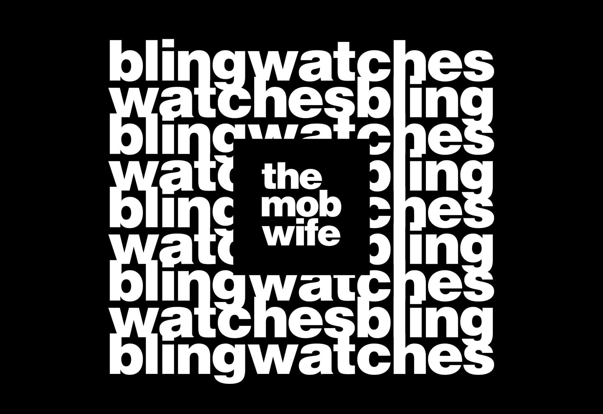 Montres The Mob Wife Montres The Mob Wife